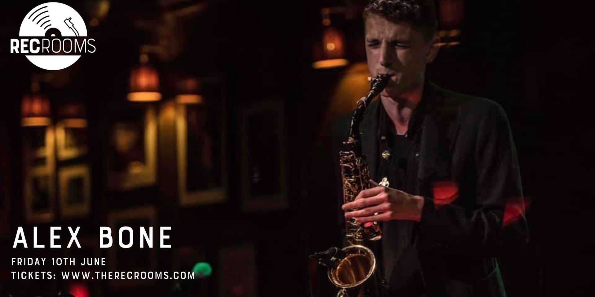 Alex Bone - The REC Rooms