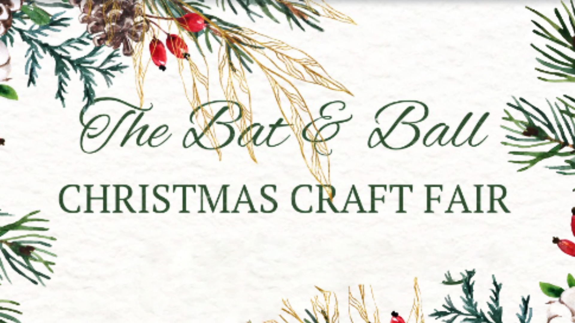 The Bat and Ball Christmas Craft Fair - Haywards Restaurant at The Bat ...