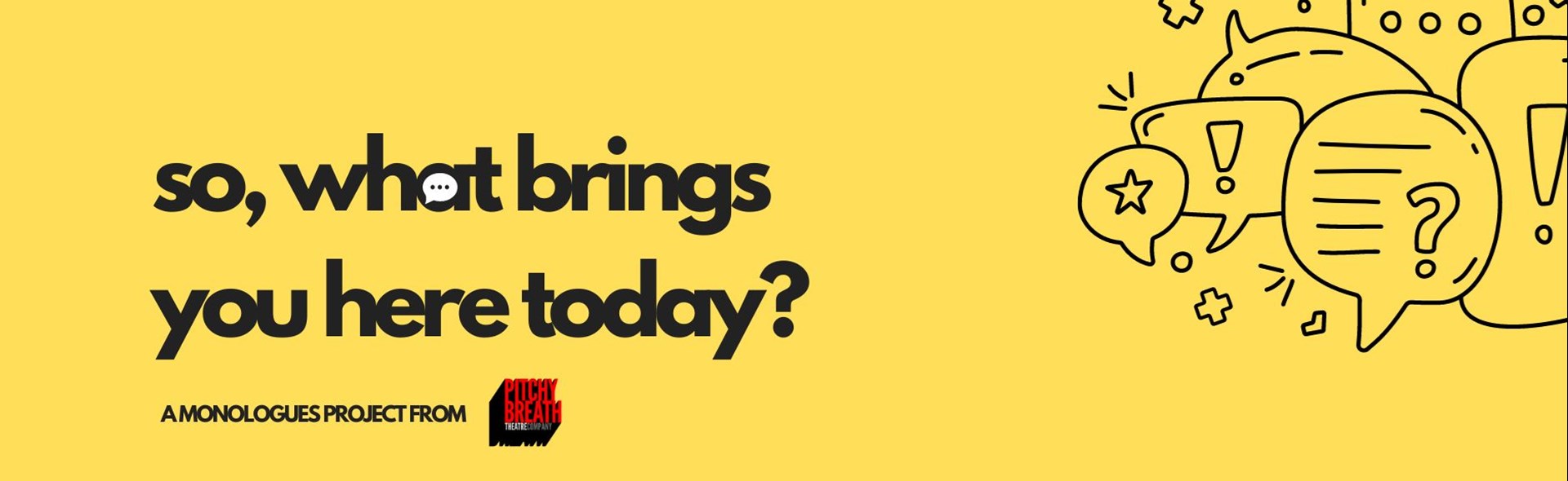 So, What Brings You Here Today? - The Capitol